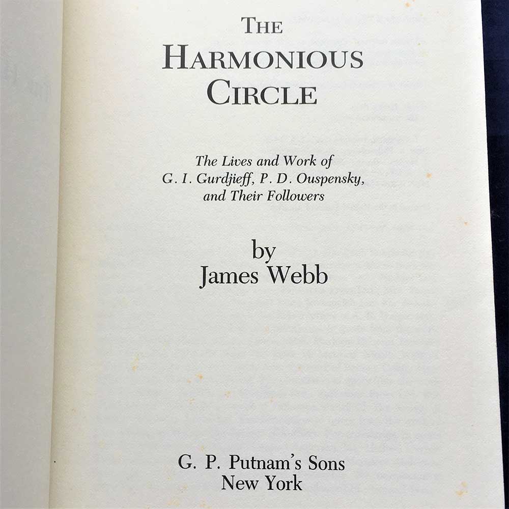 The Harmonious Circle: The Lives and Work of G. I. Gurdjieff, P. D ...